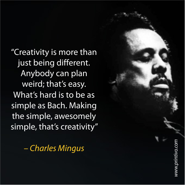 Five Creativity Quotes for Creative People - Printspirations by Printivo